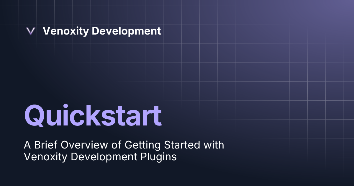 Quickstart | Venoxity Development