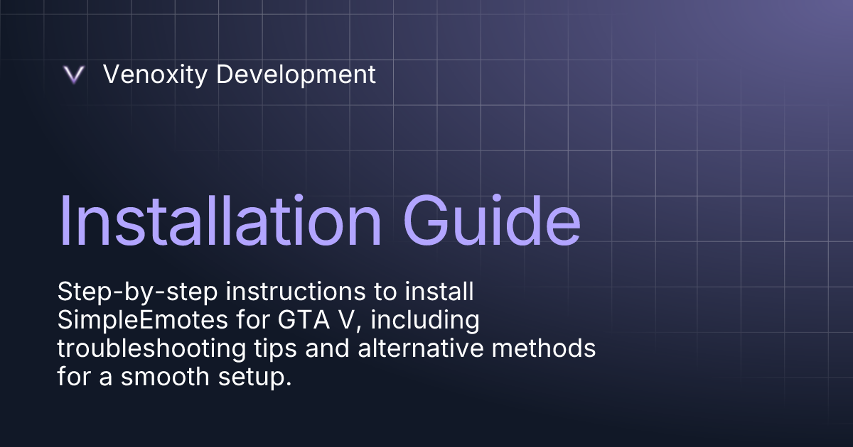 Installation Guide | Venoxity Development